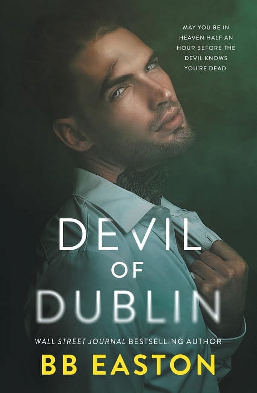 Devil of Dublin: A Dark Irish Mafia Romance, (Paperback) - Walmart.com