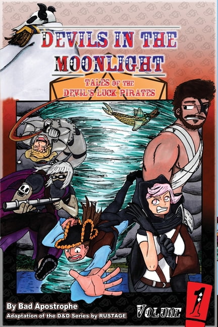 Devils in the Moonlight: Tales of the Devil's Luck Pirates: Devils in ...
