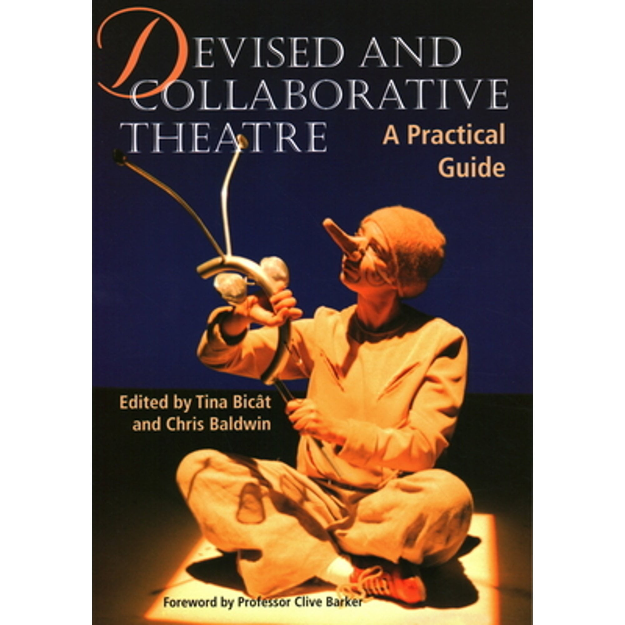 Pre-Owned Devised and Collaborative Theatre (Paperback 9781861265241 ...