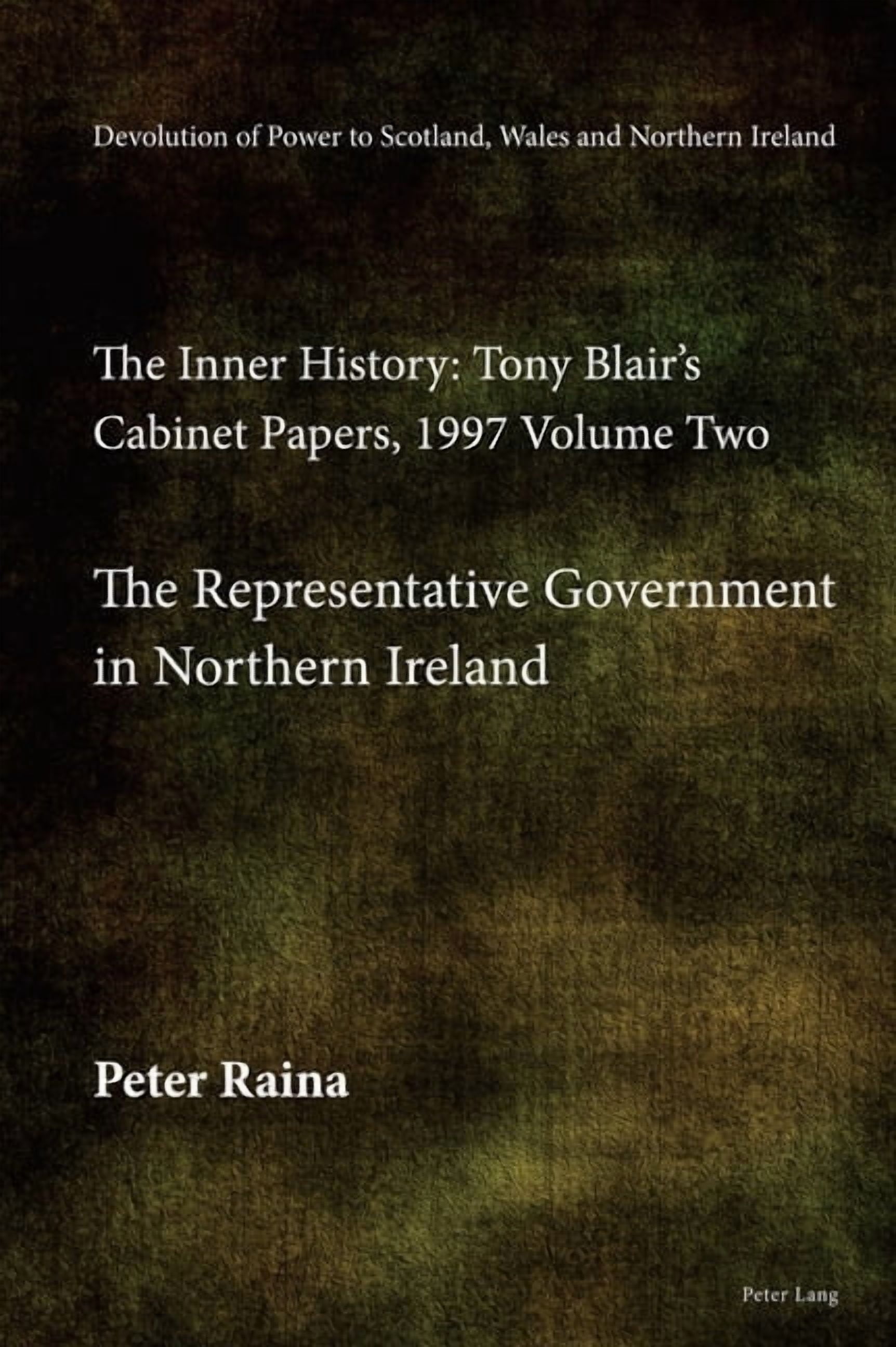 Devolution of Power to Scotland, Wales and Northern Ireland: The Inner ...