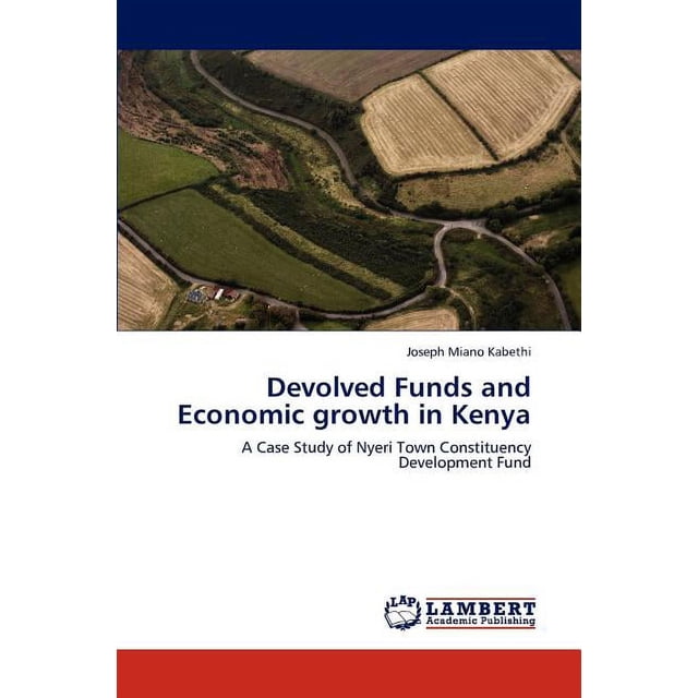 Devolved Funds and Economic Growth in Kenya (Paperback) - Walmart ...