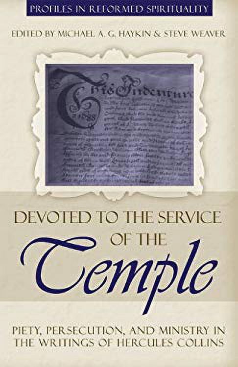 Pre-Owned Devoted to the Service of the Temple: Piety, Persecution, and ...