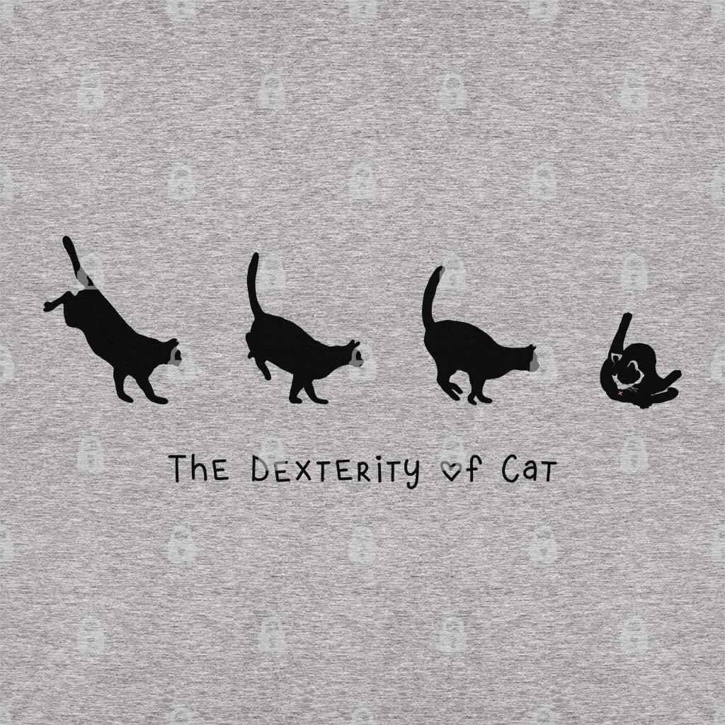 Dexterity of Cat Unisex T-Shirt Tee Sweatshirt Hoodie Tank Top ...