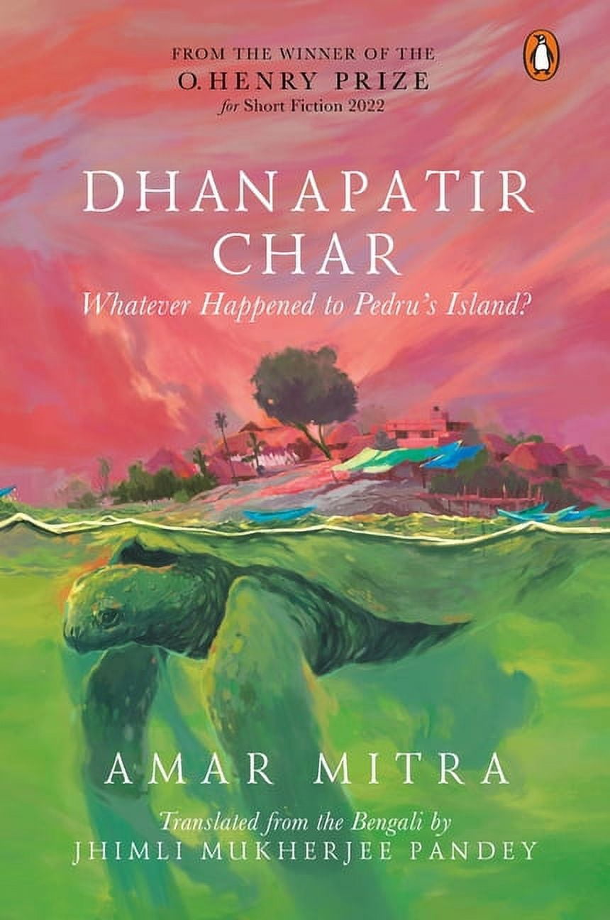 Dhanapatir Char : Whatever Happened to Pedru's Island? (Hardcover ...