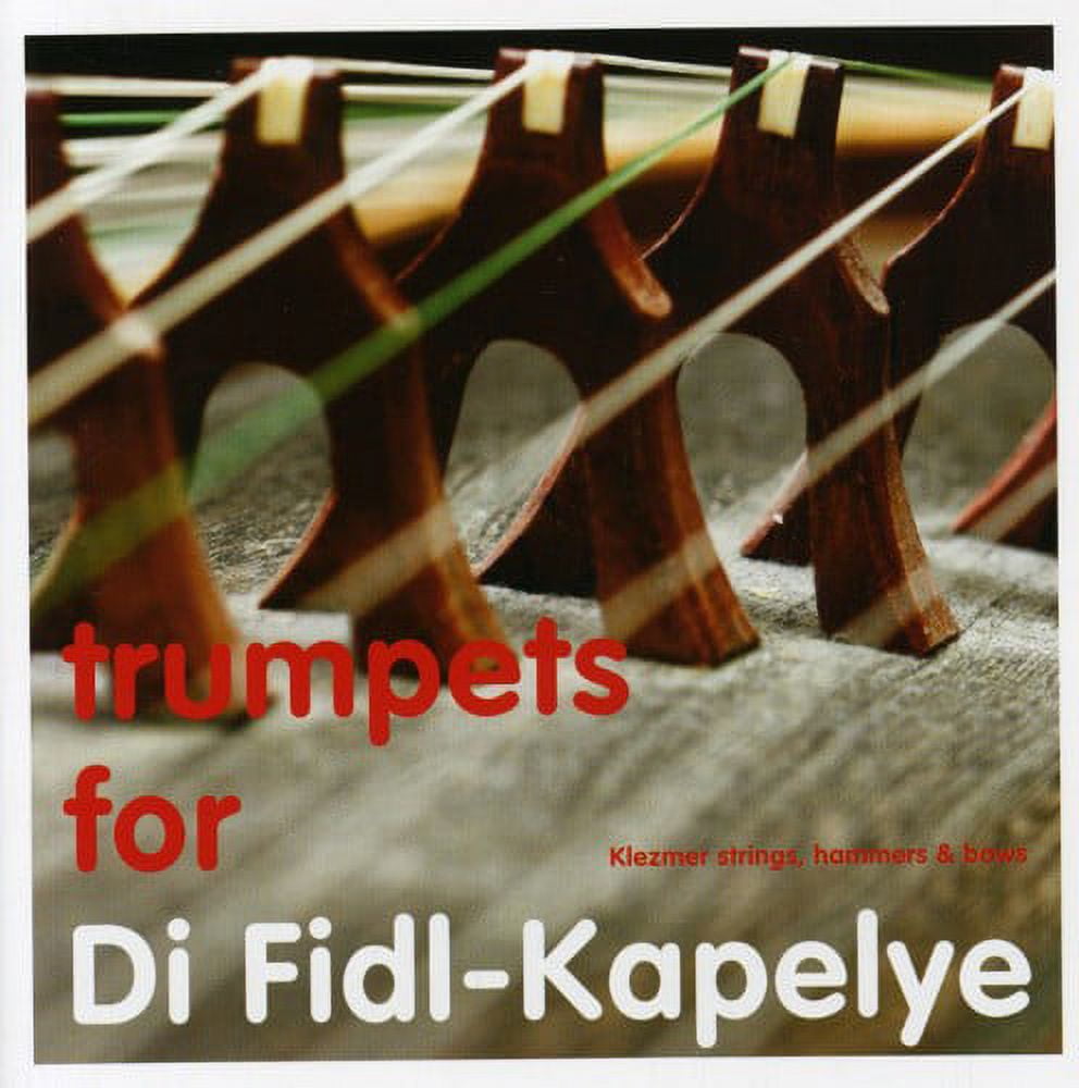Di Fidl-Kapelye - Trumpets for Di Fidl-Kapelye - World / Reggae - CD ...