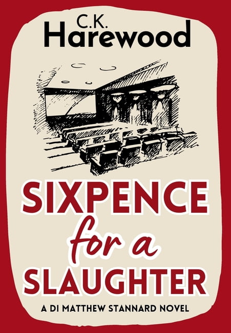 Di Matthew Stannard Sixpence for a Slaughter, Book 4, (Hardcover ...