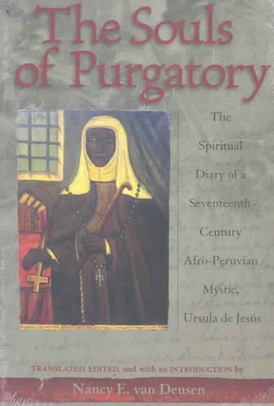 Pre-Owned The Souls of Purgatory: The Spiritual Diary of a Seventeenth ...
