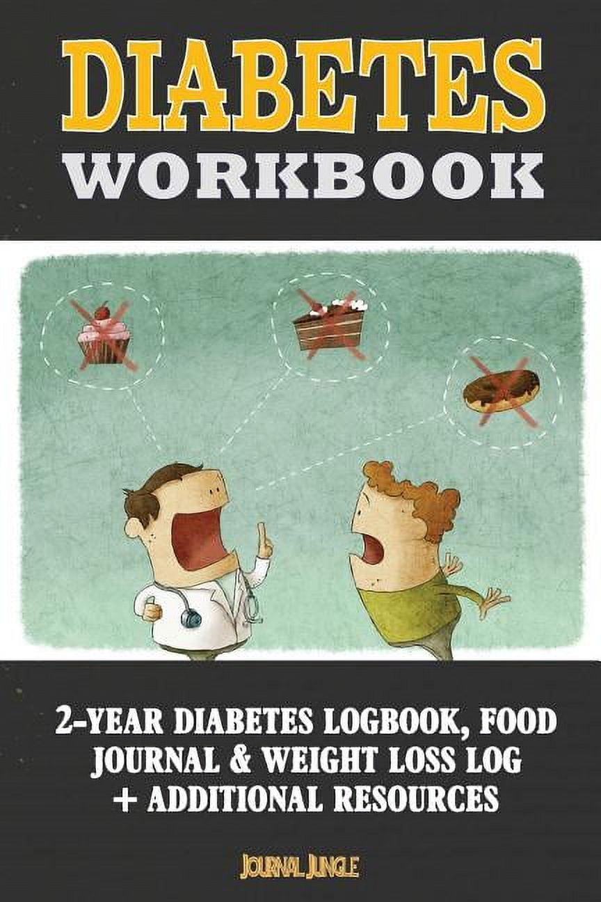 Diabetes Workbook: 24-Month Diabetes Self Management Workbook (Contains ...