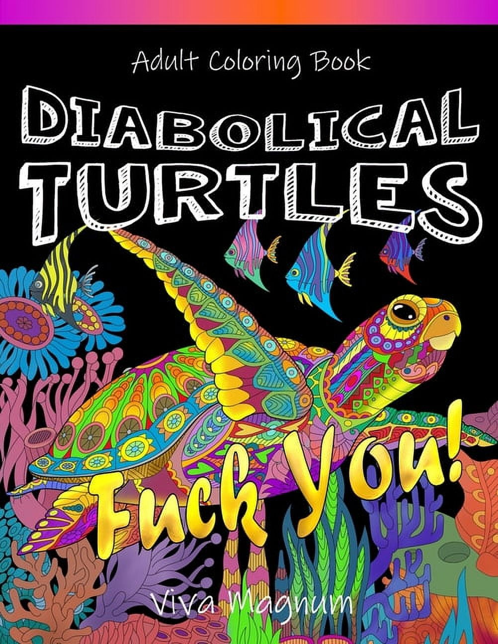 Diabolical Turtles Swearing Books Diabolical Turtles: Swear Word Adult ...