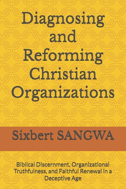 Christian Business Administration Diagnosing and Reforming Christian ...