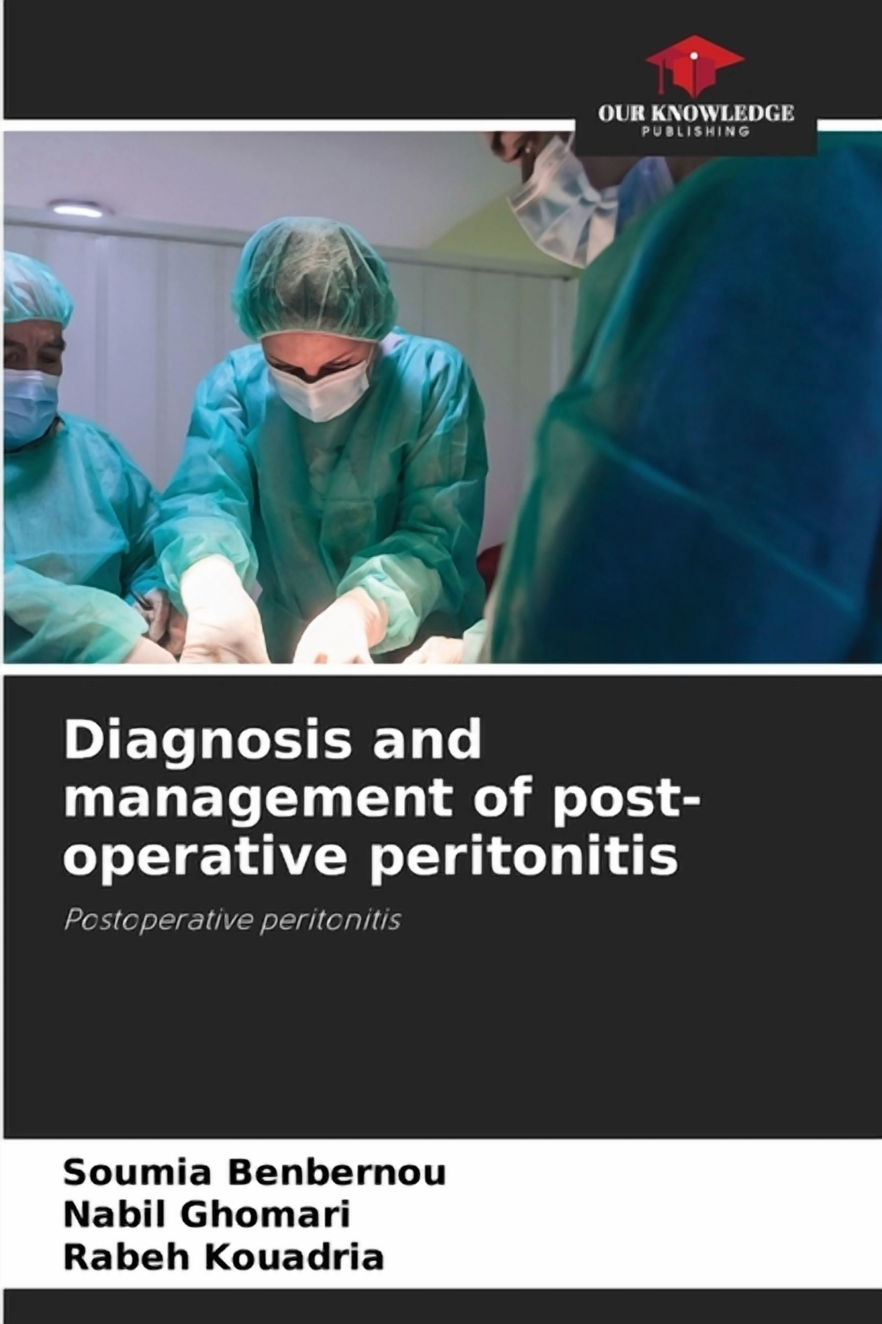 Diagnosis and management of post-operative peritonitis, (Paperback ...
