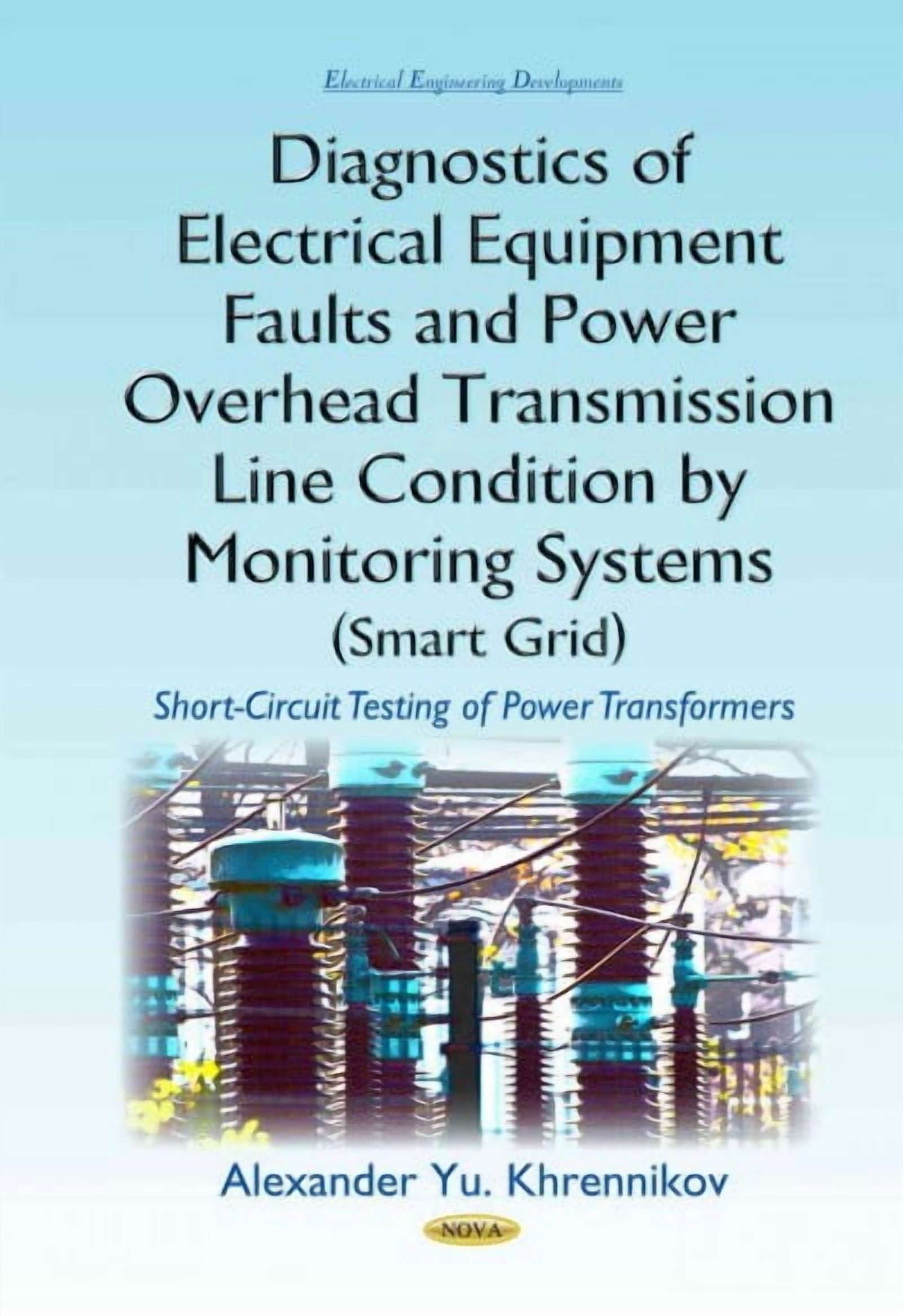 Diagnostics of Electrical Equipment Faults and Power Overhead ...