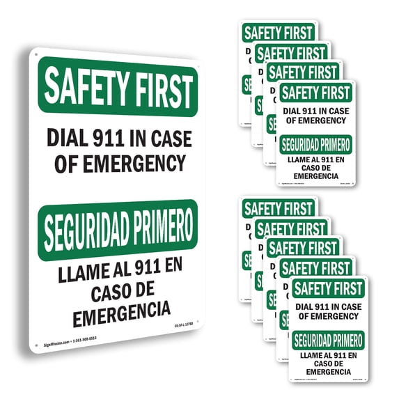 Dial 911 In Emergency Bilingual OSHA SAFETY FIRST Aluminum Sign 10 Inch ...