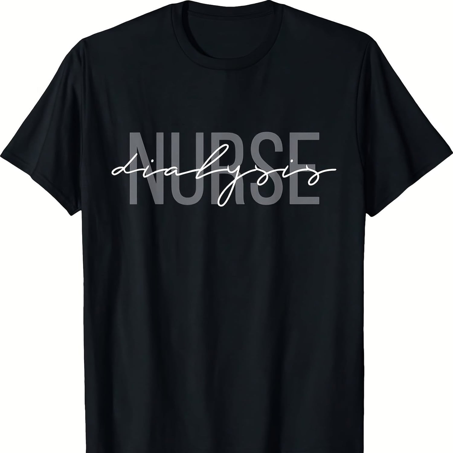 Dialis Nurse Nepology Nursing T-S1Hirt - Walmart.com