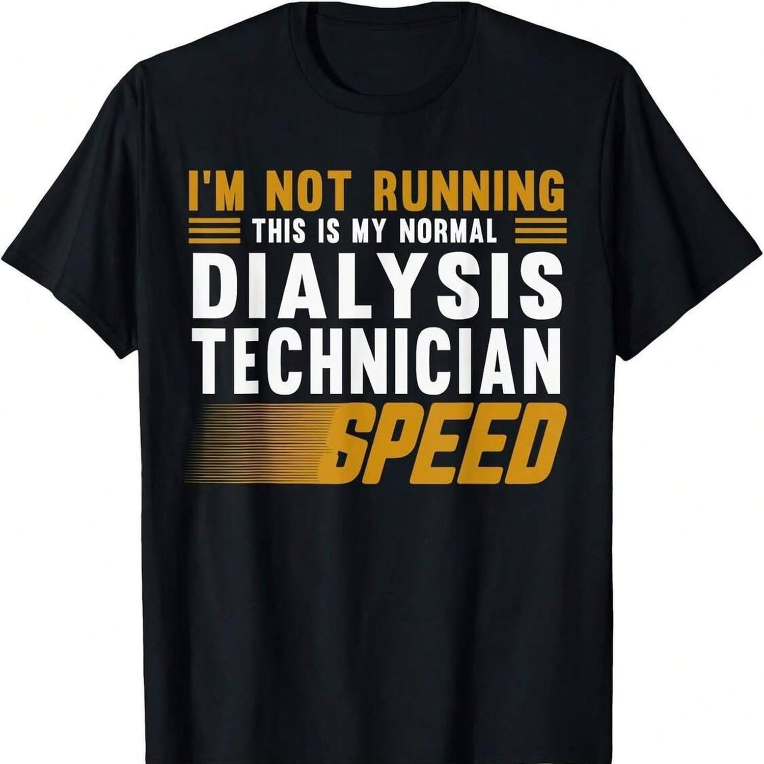 Dialis Technician Speed Funny Dialis Tech Design T-S1Hirt - Walmart.com