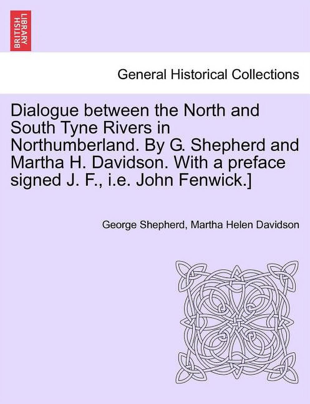 Dialogue Between the North and South Tyne Rivers in Northumberland. by ...