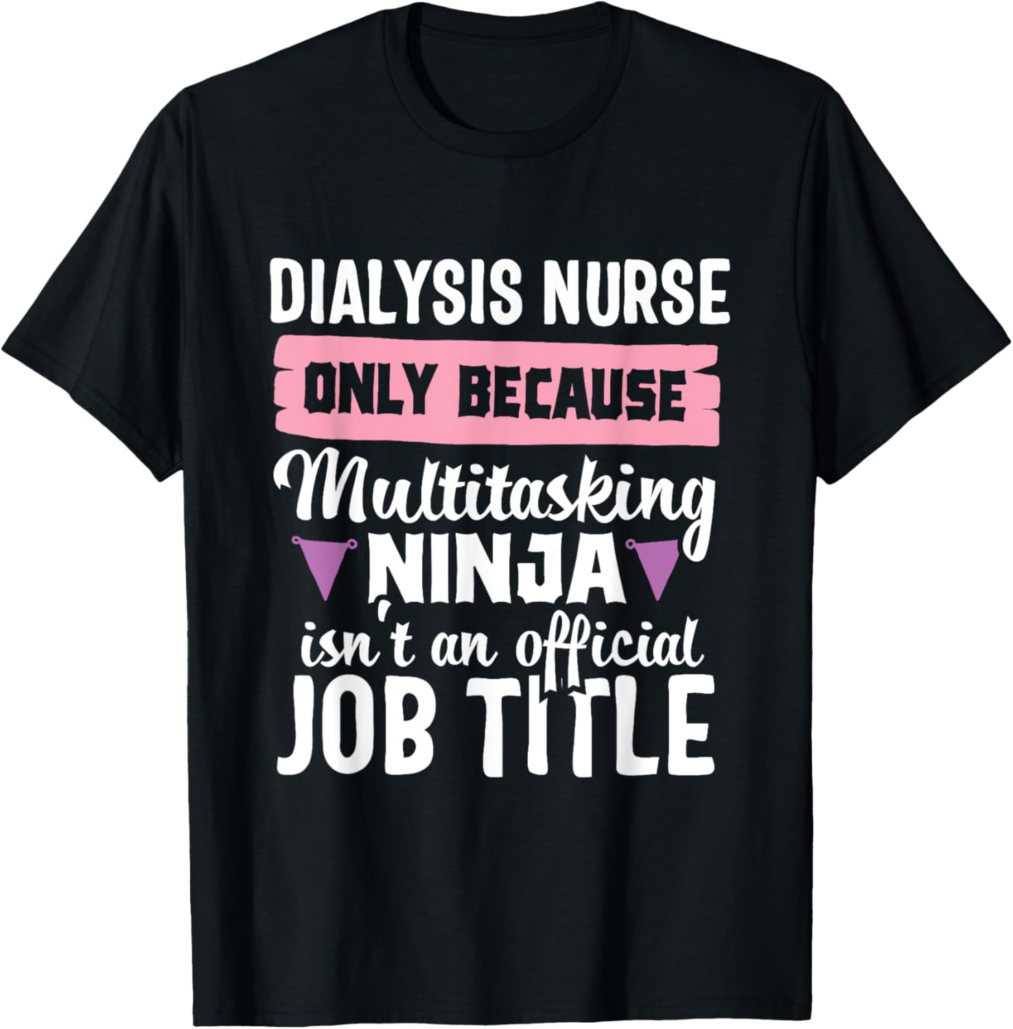 Dialysis Nurse Funny Ninja Nephrology Nursing RN Hospital T-Shirt ...