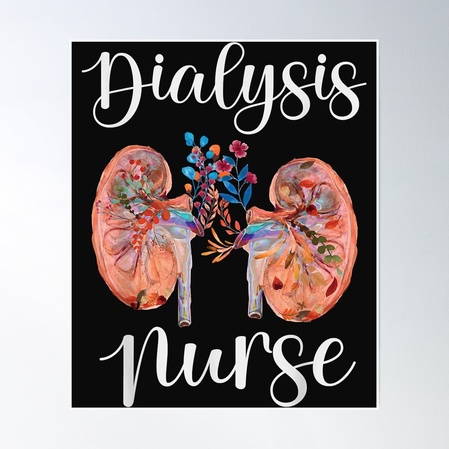 Dialysis Nurse Kidney Transplant Nephrology Rn Appreciation Poster Wall ...