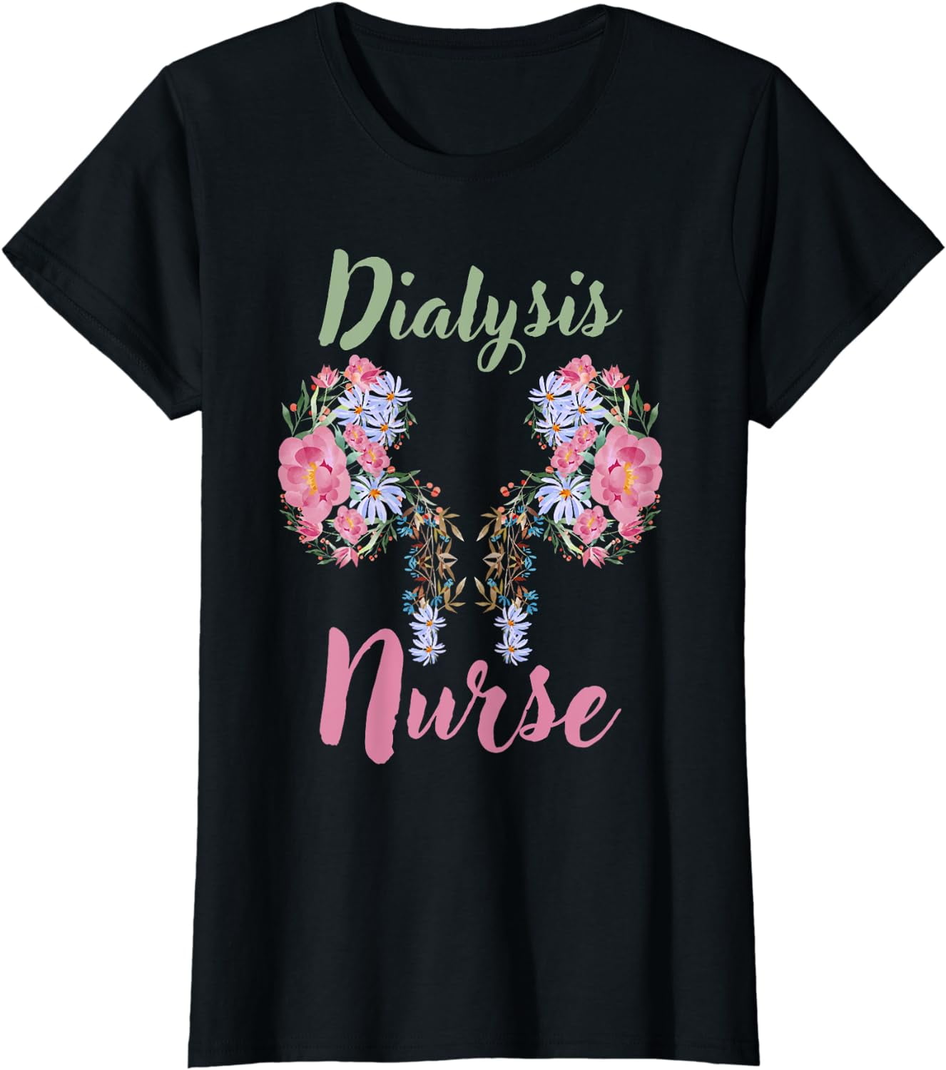 Dialysis Nurse Nephrology Nursing T-Shirt - Walmart.com