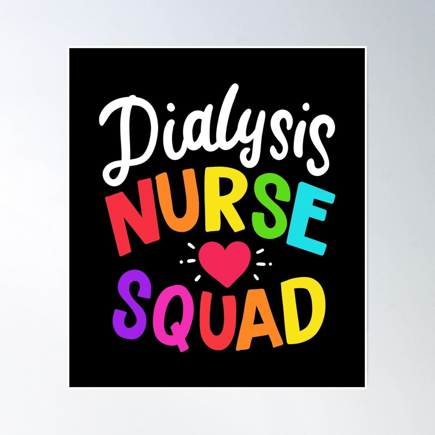 Dialysis Nurse Squad Kidney Doctor Hospital Gift Poster Wall Art ...