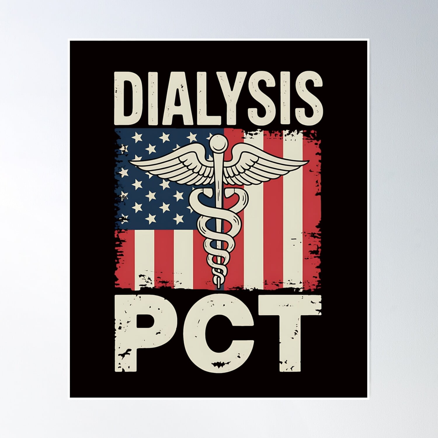 Dialysis Nurse Tech Usa Flag Kidney Nephrology Dialysis Pct Poster Wall ...