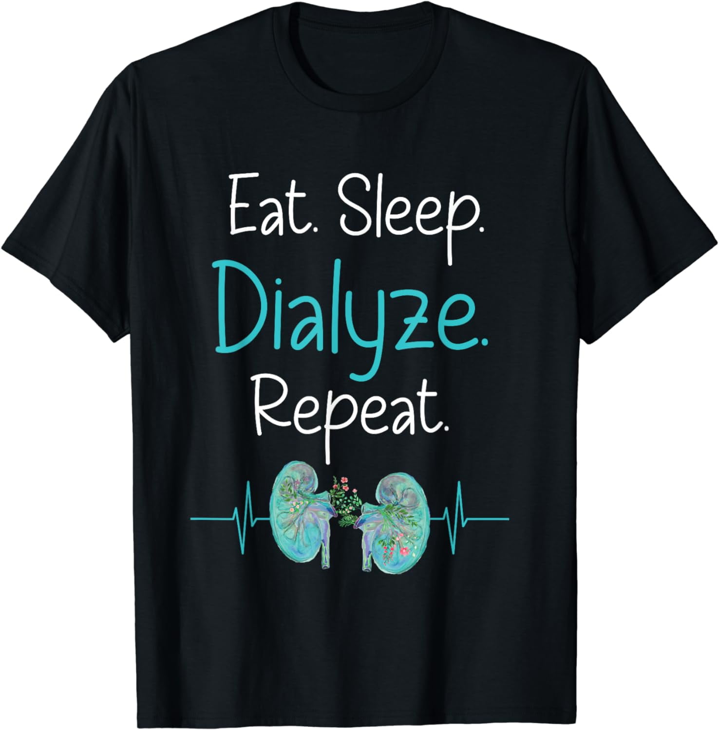 Dialysis Tech Appreciation Kidney Team Renal Nurse Heartbeat T-Shirt ...