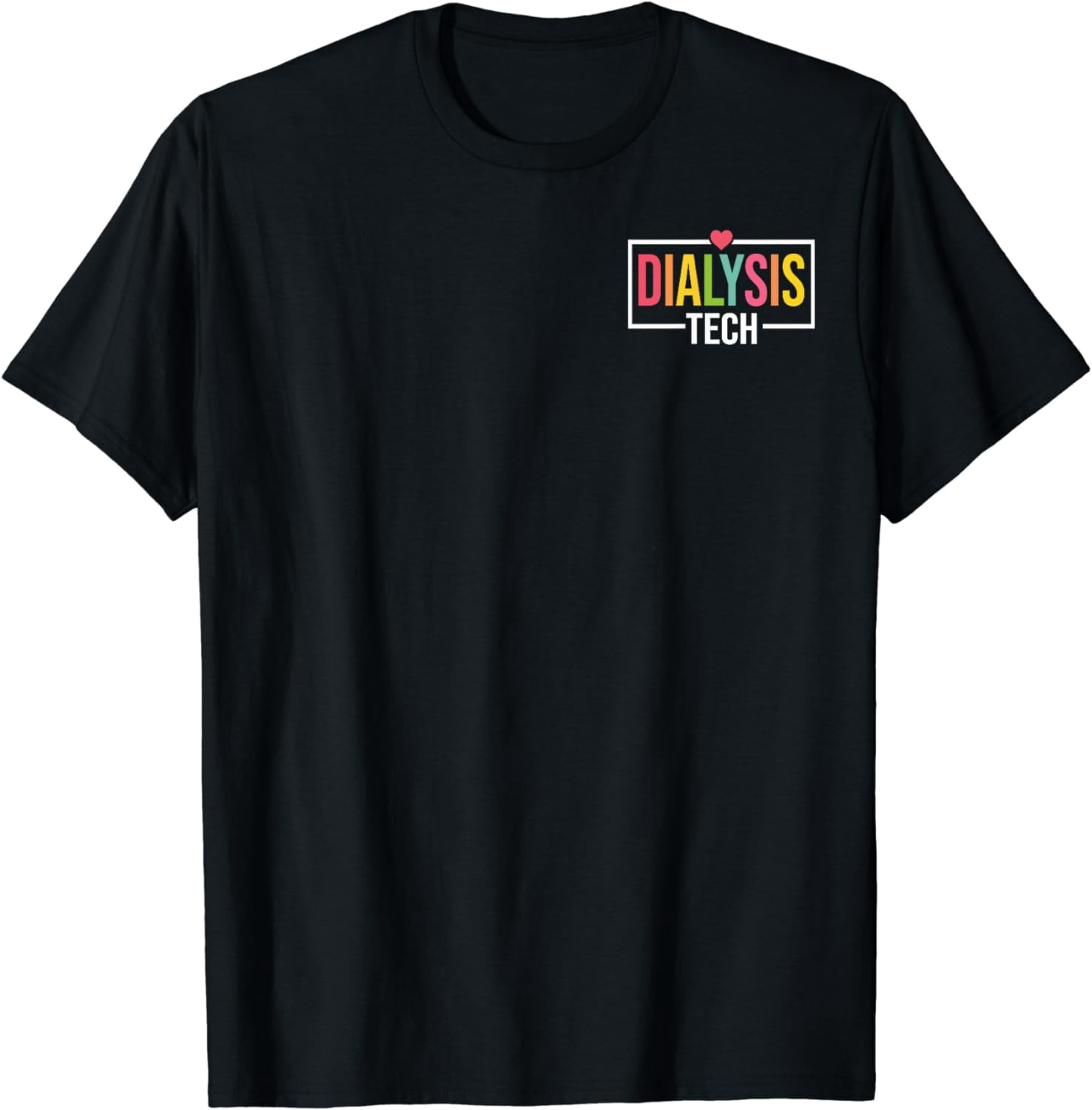 Dialysis Tech Dialysis Technician Appreciation Kidney RN Cotton T-Shirt ...