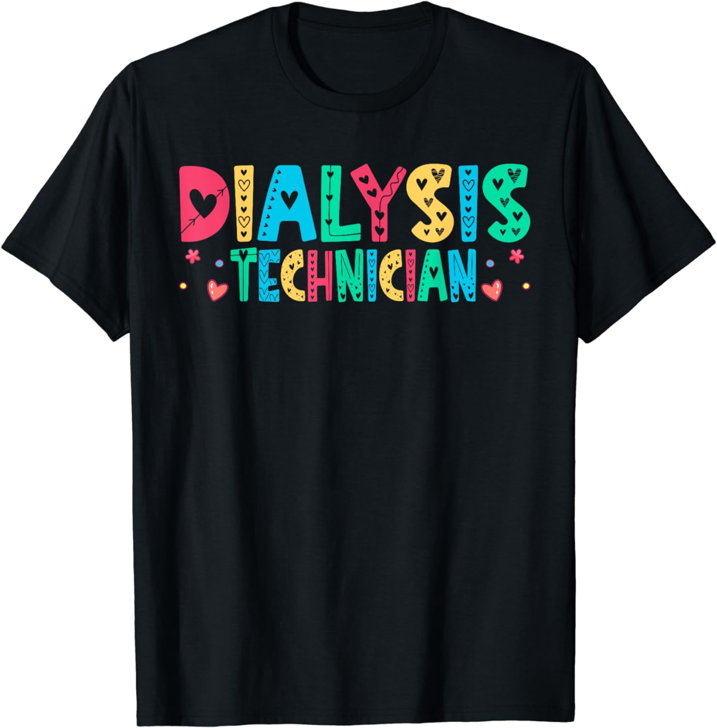 Dialysis Tech - Nephrology Hemodialysis Technician Kidney T-Shirt ...