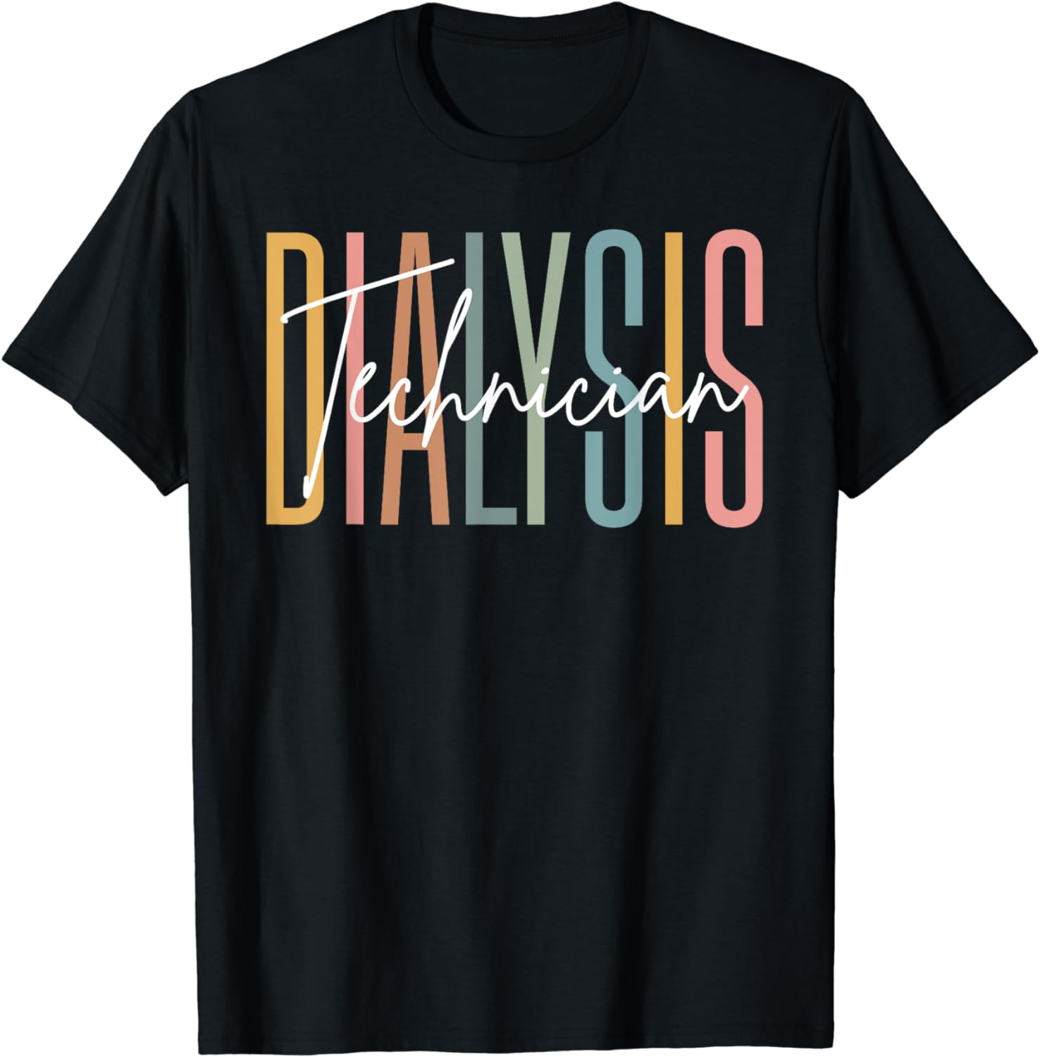 Dialysis Technician Gift for Hemodialysis Nephrology Nurse T-Shirt ...