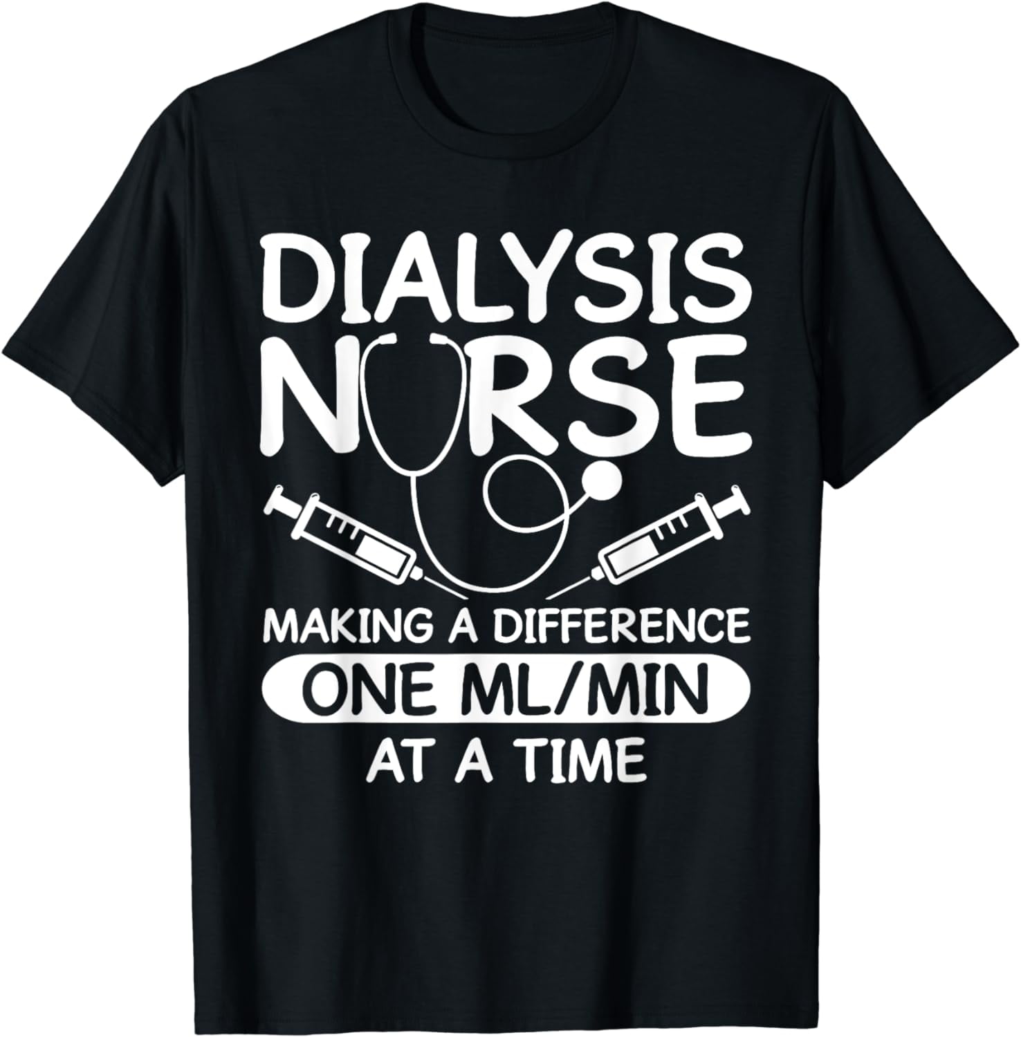 Dialysis Technician Men Women Funny Nursing Tech Humor Fan T-Shirt ...