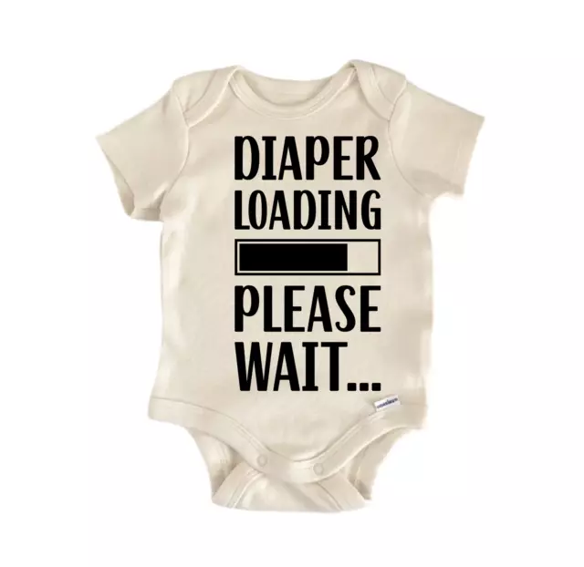 Diaper Loading Please Wait Baby Boy Girl Clothes Infant Bodysuit Cute ...