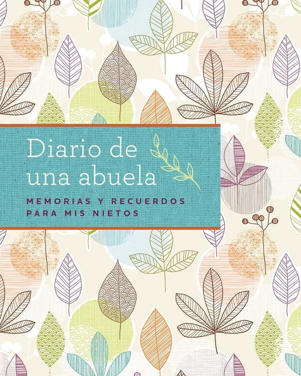 Diario de Una Abuela (Regalo Por Abuela, Regalo Por Día de Las Madres ...