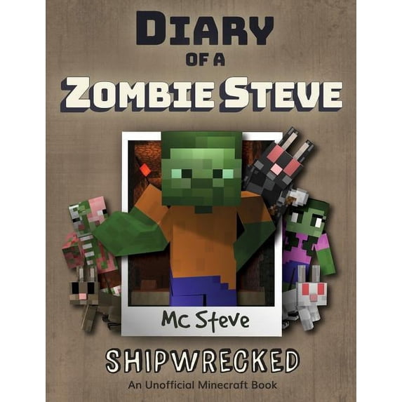Diary of a Minecraft Zombie Steve Diary of a Minecraft Zombie Steve ...