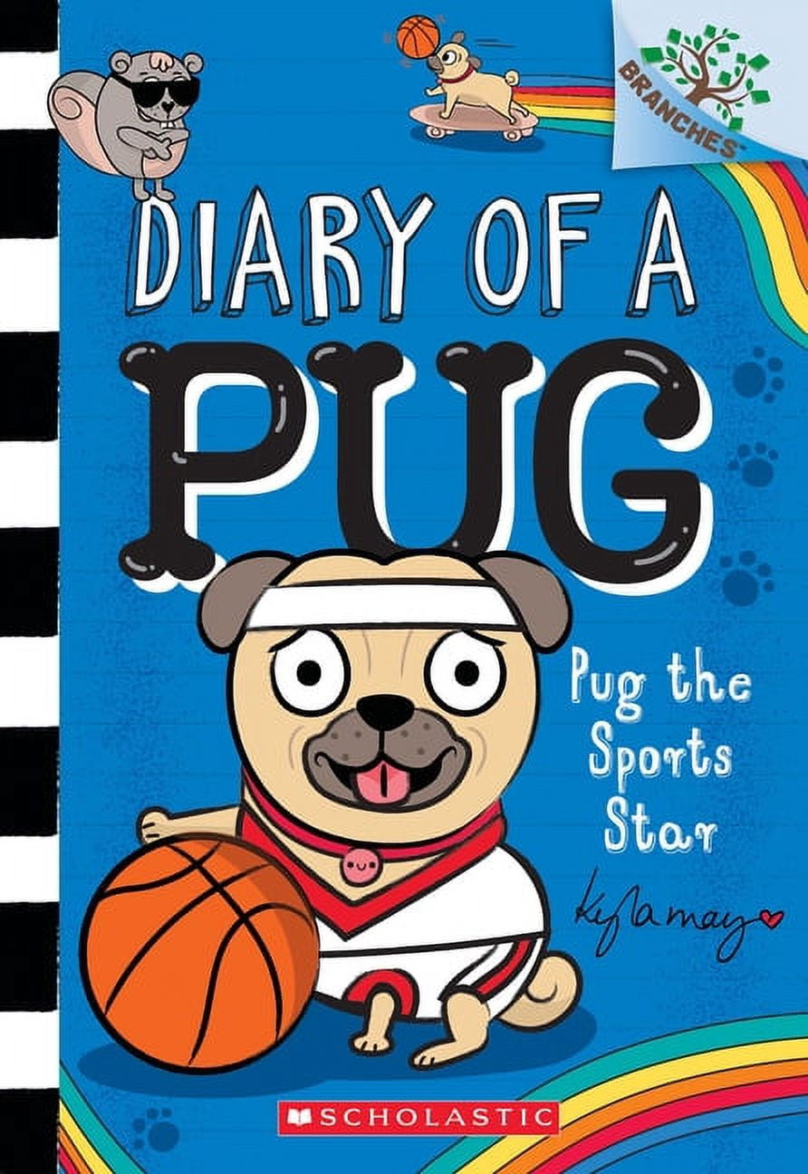 Diary of a Pug: Pug the Sports Star: A Branches Book (Diary of a Pug ...