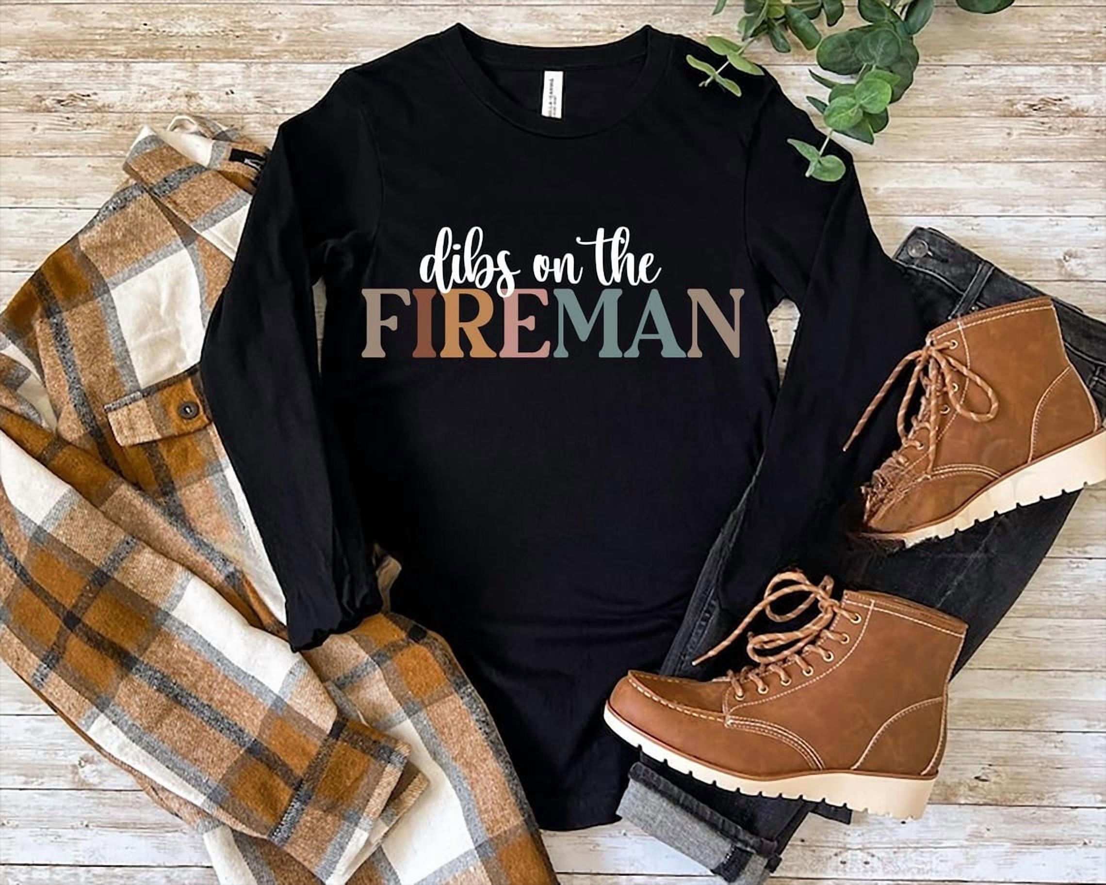 Dibs On The Fireman Sweatshirt,Girlfriend Hoodie, Wife Crewneck ...