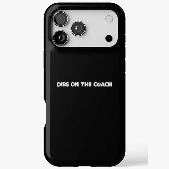 Dibs On The Coach Baseball Mom Funny Quote Art for iPhone Case 17 11 12 13 14 15 16 Pro Max ...