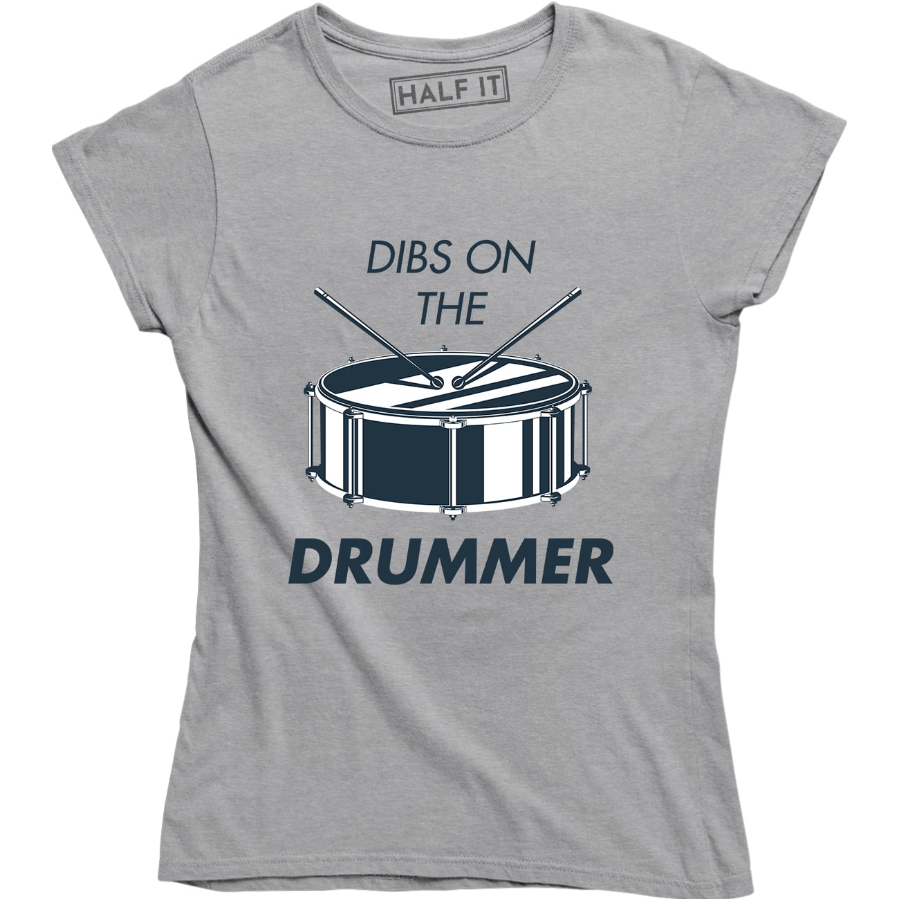 Dibs On The Drummer Funny Drumming Music Band Fan Gift Drums T-Shirt ...