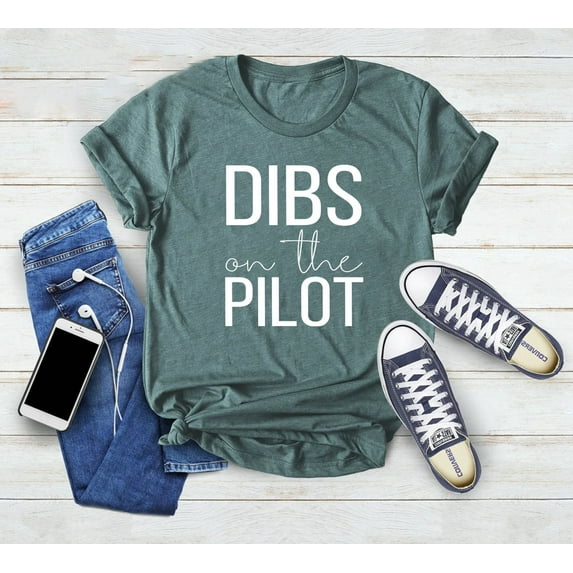 Dibs On The Pilot T-shirt, Pilot Wife Shirt, Pilot Girlfriend, Aviation ...