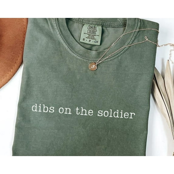 Dibs On The Soldier Shirt, Military Wife Shirt, Military Girlfriend ...