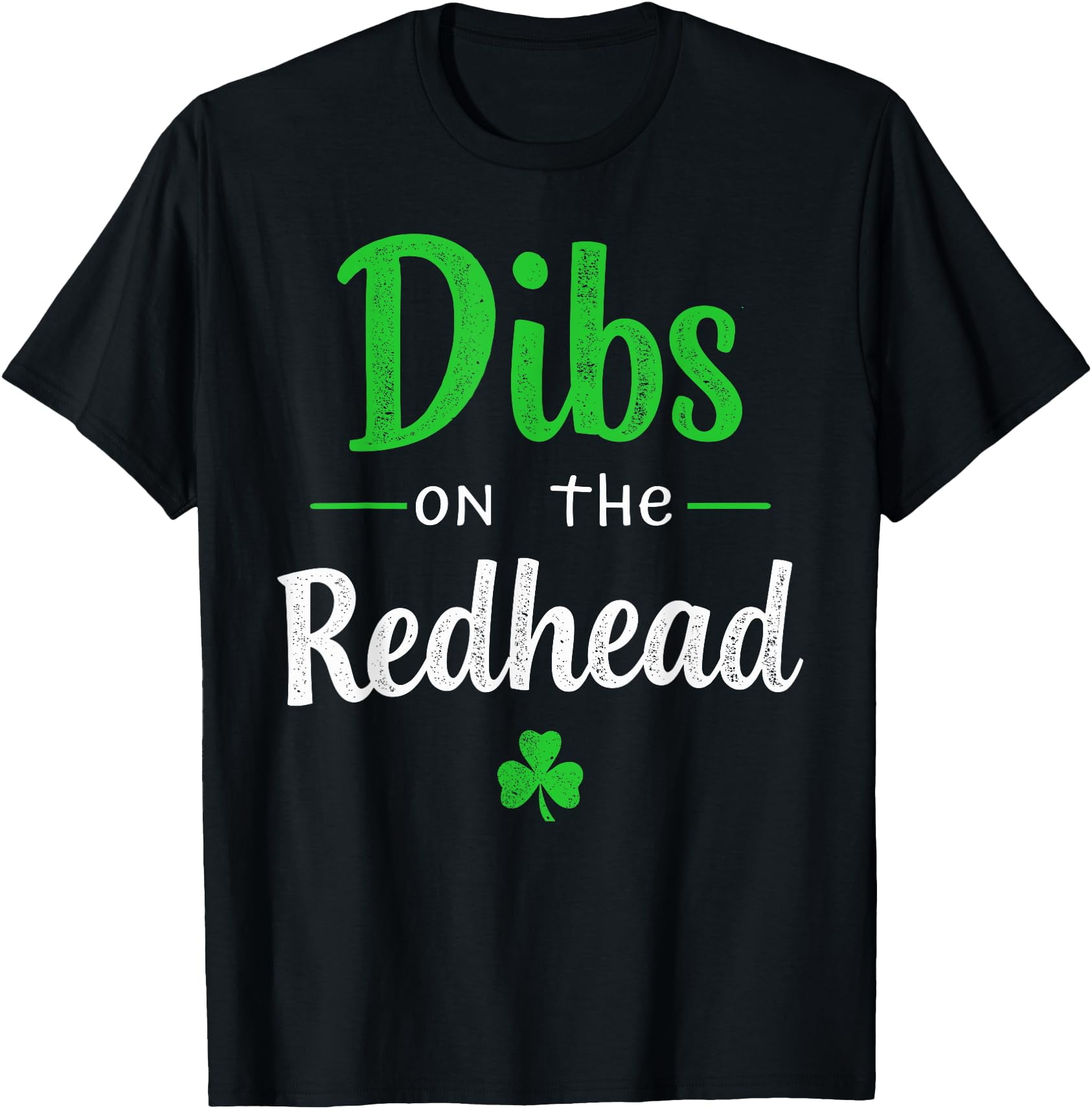 Dibs on The Redhead 2025 Fun Celebration Tee St. Patrick’s Day Hoodie ...