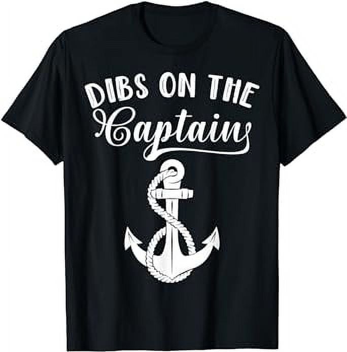 Dibs on the Captain Funny Boat Anchor Sea Pilot Seabed T-Shirt ...