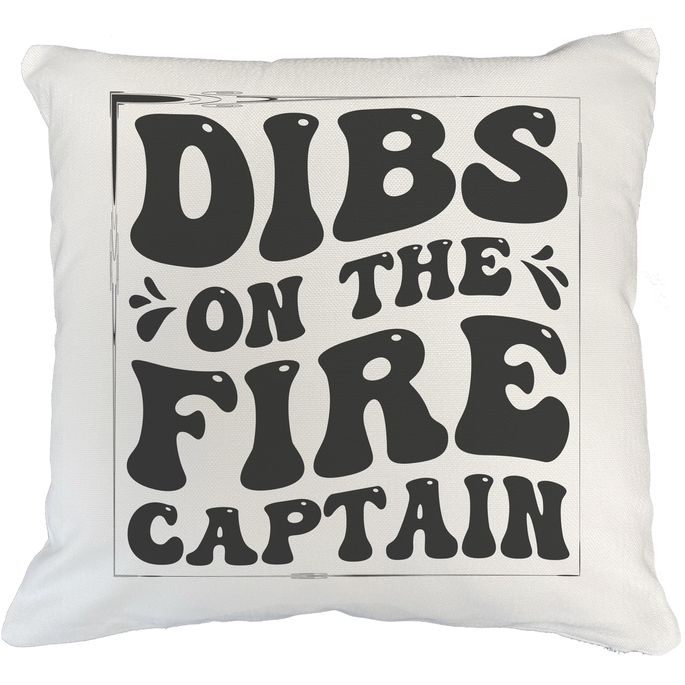 Dibs on the Fire Captain, Fireman or Firefighter Quote, Groovy Retro ...