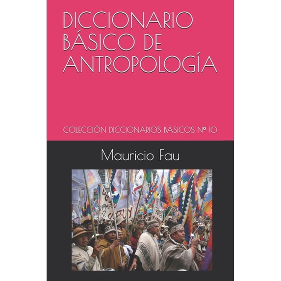 Diccionarios BÃ¡sicos Por Disciplina Diccionario BÃ¡sico de AntropologÃ ...