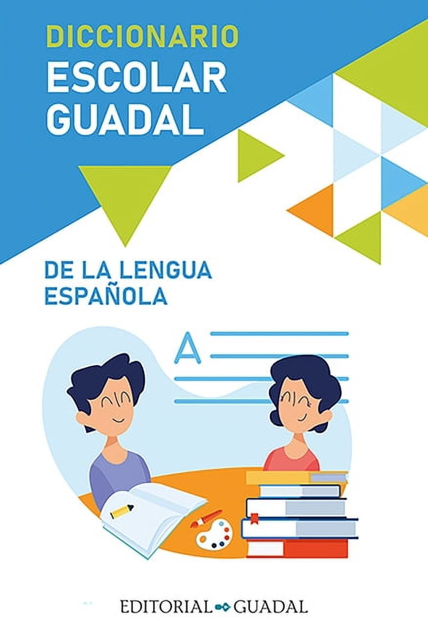 Diccionario Escolar Guadal de la Lengua Española / Guadal Spanish ...