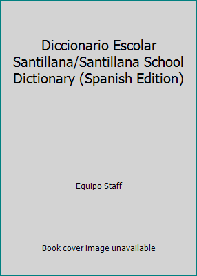 Pre-Owned Diccionario Escolar Santillana/Santillana School Dictionary ...