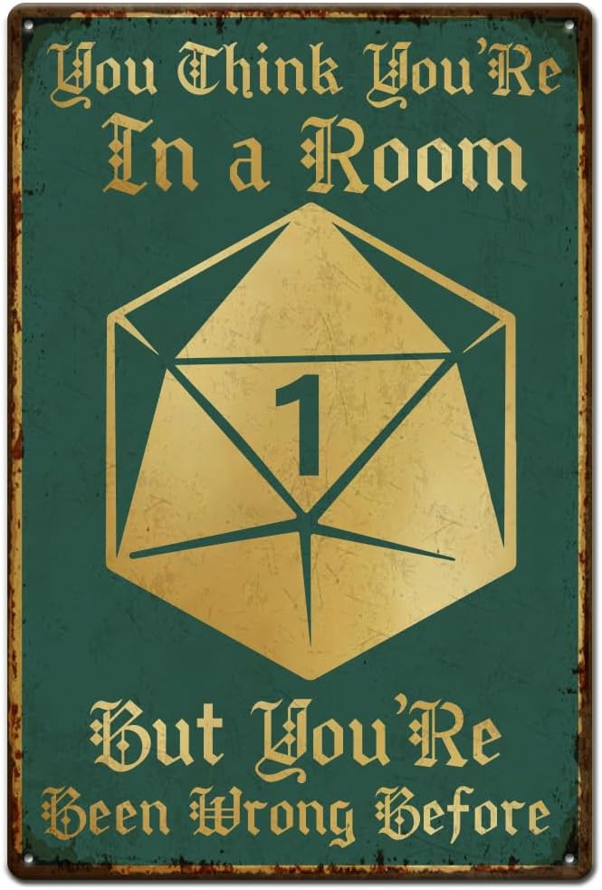 Dice Games Tin Sign You Think You Are in A Room Metal Tin Sign Gaming ...