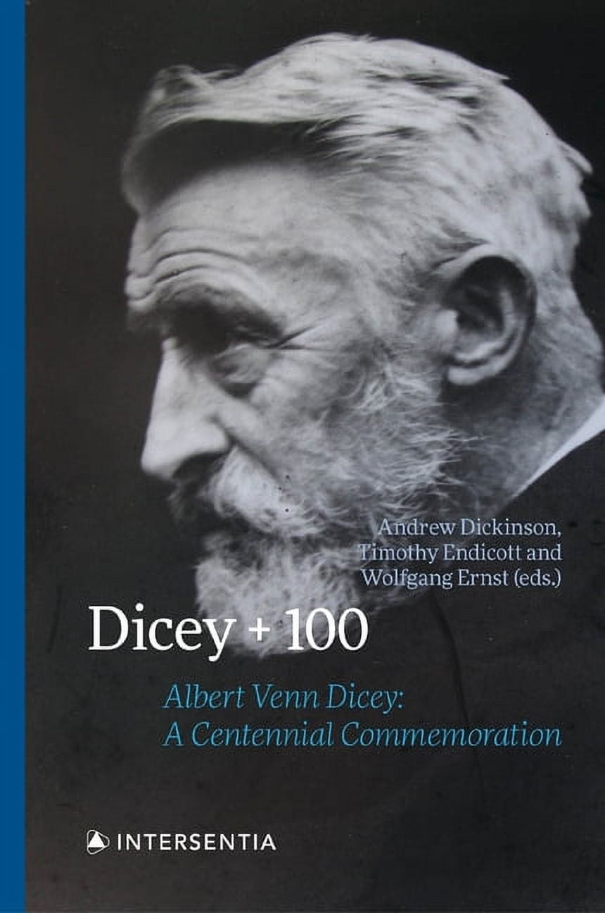Dicey + 100: Albert Venn Dicey: A Centennial Commemoration, (Paperback ...