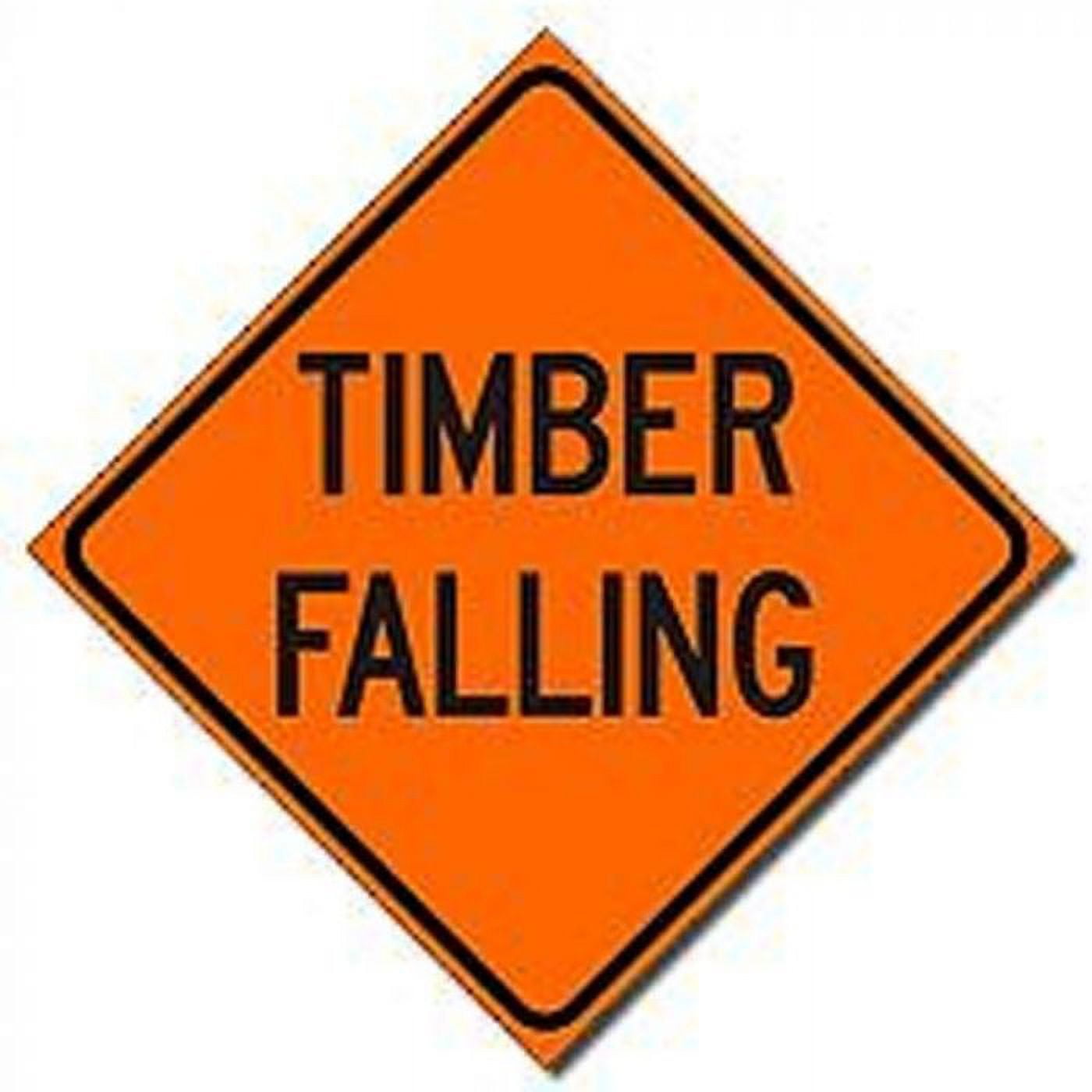 Dicke Safety 36" Roll Up Safety Sign "Timber Falling" - Walmart.com