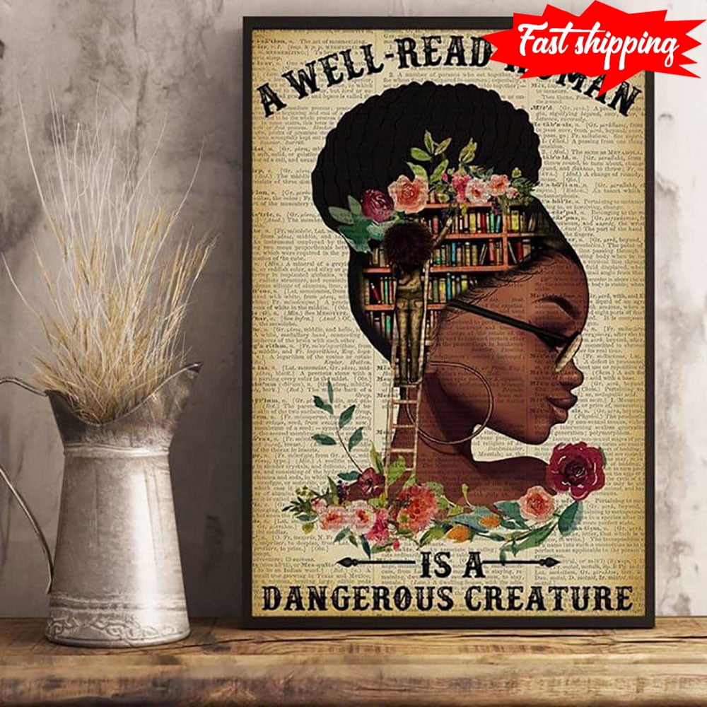 Dictionary Theme Floral Black Girl Wearing Glasses A Well-Read Woman Is A Dangerous Creature 16 ...