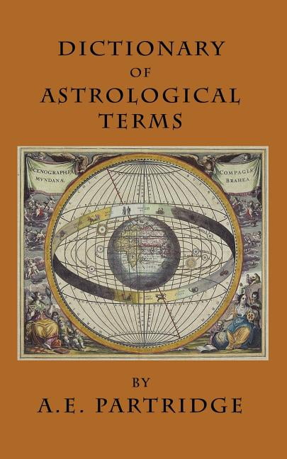 Dictionary of Astrological Terms and Explanations, (Paperback ...